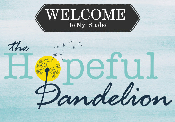 Welcome to The Hopeful Dandelion!